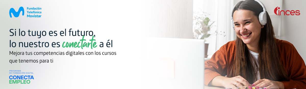 Oferta formativa de Conecta Empleo para INCES | Fundación Telefónica ...